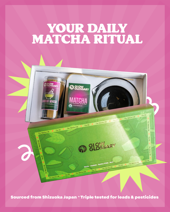 Matcha Kit – Glow Glossary